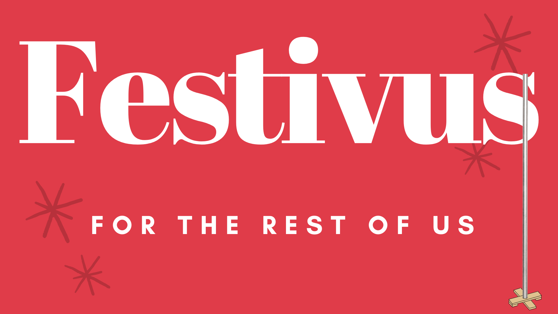 How to celebrate Festivus in 5 easy steps